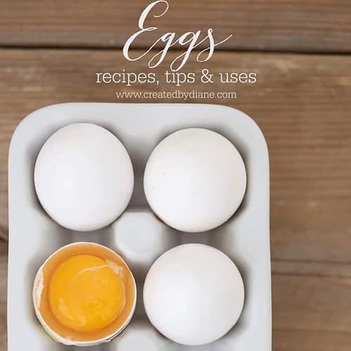 Eggs: recipes, tips and uses | Created by Diane