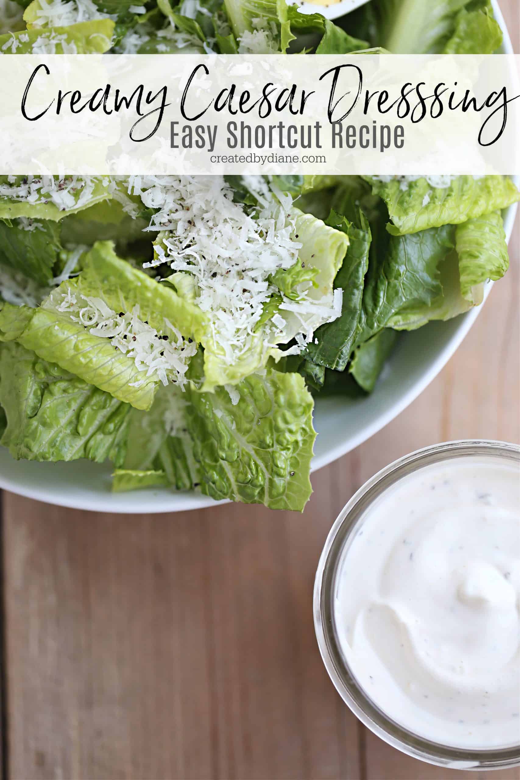 Creamy Caesar Salad Dressing