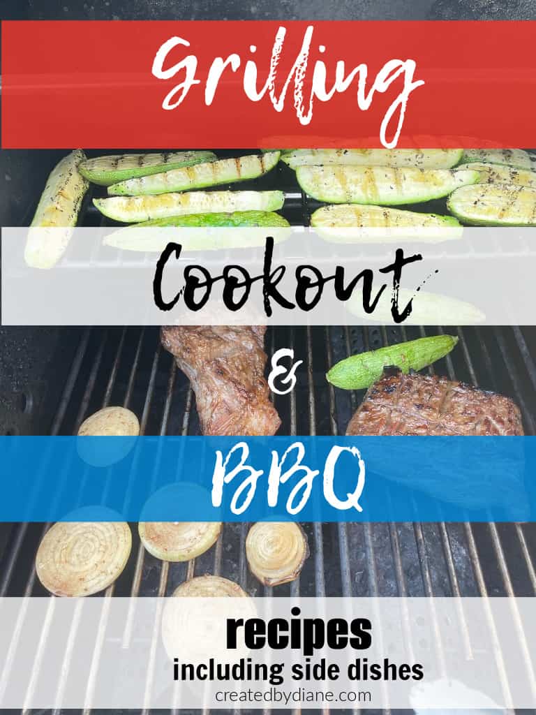 Grilling, BBQ, Cookout Recipes and Side Dishes | Created by Diane