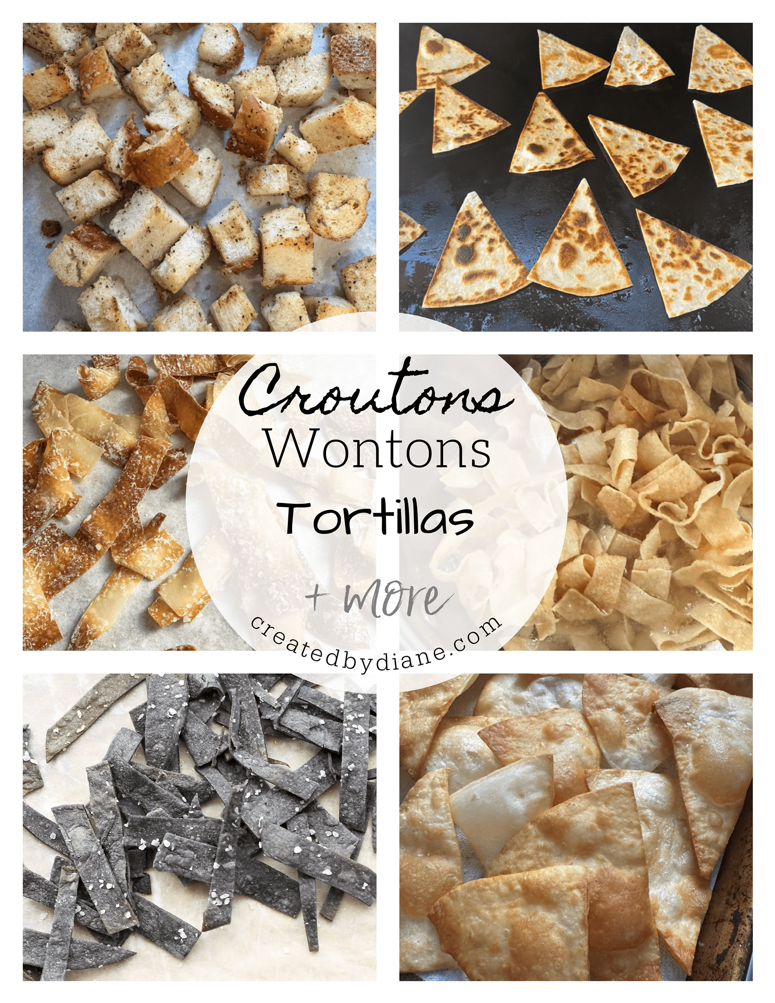 How to Make Homemade Croutons, Wontons, and Tortilla Chips | Created by ...